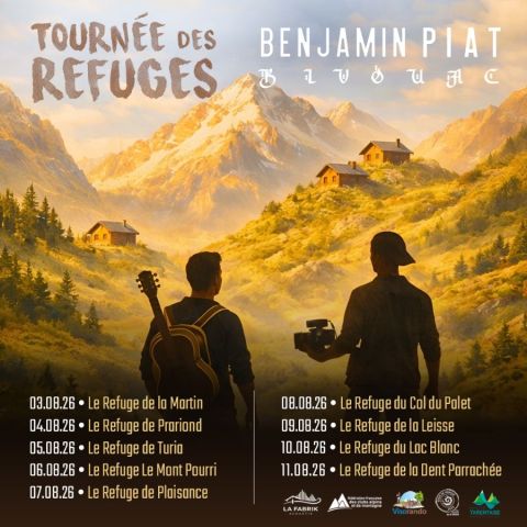 Bivouac d’Altitude : La tournée des refuges de Benjamin Piat